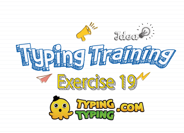 Typing Training: Exercise 19 - TypingTyping